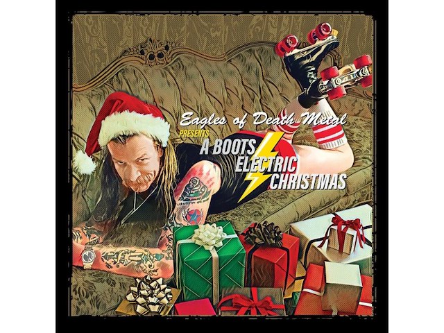 Eagles Of Death Metal - Eodm Presents: Boots..