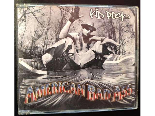 Kid Rock - American Bad Ass