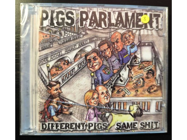 Pigs Parlament - Different Pigs Same Shit