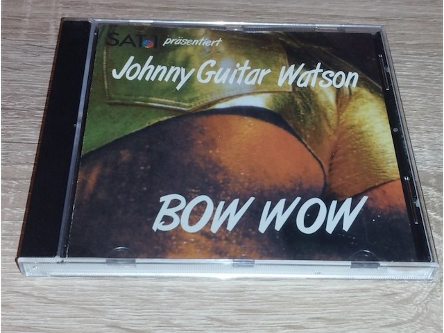 Johnny Guitar Watson - Bow Wow