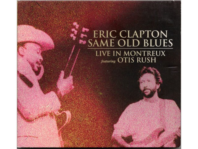 Eric Clapton – Same Old Blues  [CD]