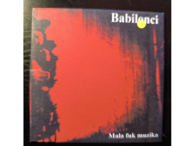 Babilonci - Mala Fuk Muzika