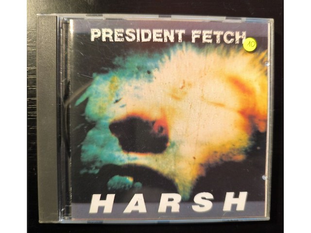 President Fetch _ Harsh