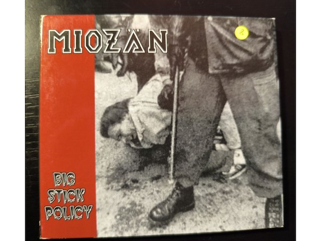 Miozan _ Big Stick Policy