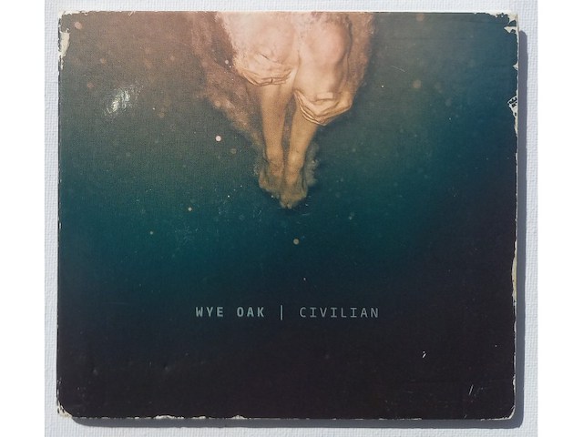 Wye Oak – Civilian