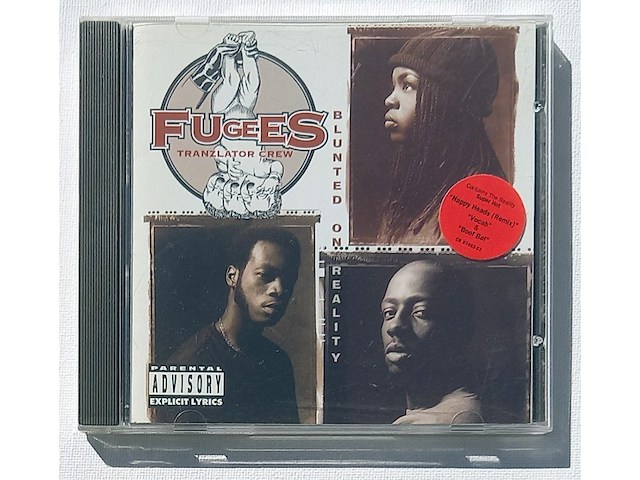 Fugees (Tranzlator Crew) – Blunted On Reality