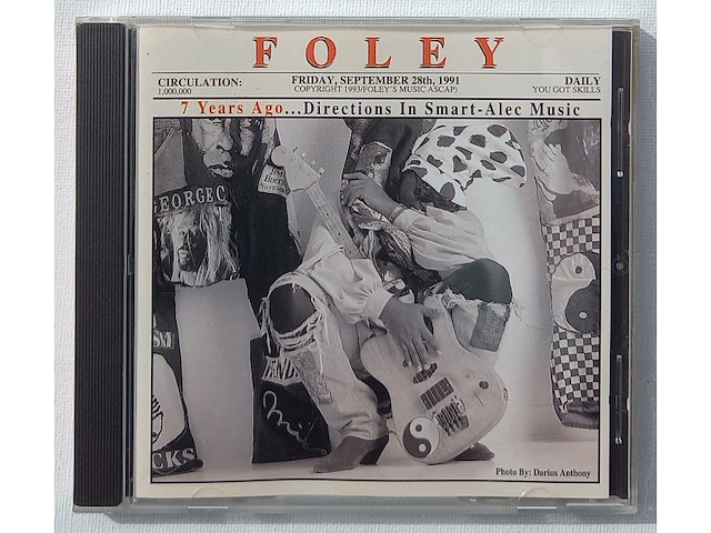 Foley – 7 Years Ago Directions In Smart-Alec Music