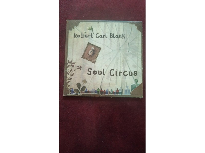 Robert Carl Blank-Soul Circus