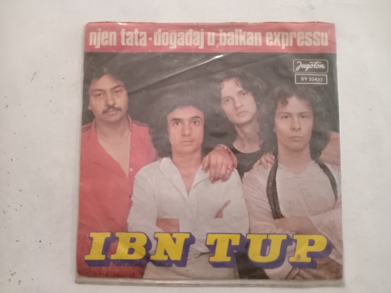 Ibn Tup – Njen Tata / Događaj U `Balkan Expressu`