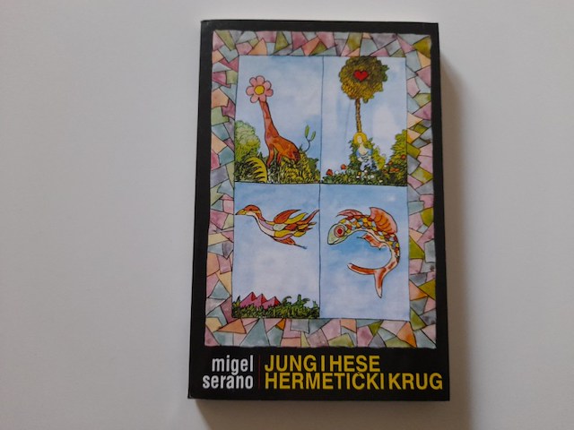 Jung i Hese - Hermetički krug, Migel Serano