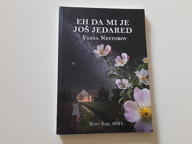 Eh da mi je još jedared - Vesna Nestorov