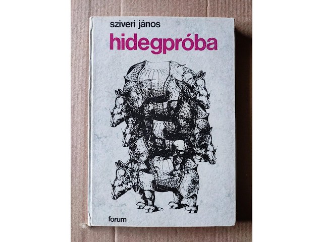 Sziveri János - Hidegpróba