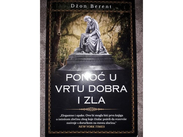 Ponoc u vrtu dobra i zla - Dzon Berent * Novo *