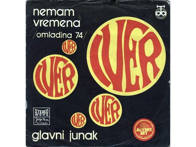 Iver – Nemam Vremena / Glavni Junak 7`