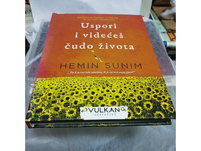 Uspori i videćeš čudo života  Hemin Sunim  KAO NOVA(5+)