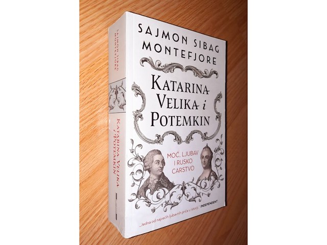 KATARINA VELIKA I POTEMKIN - Sajmon Sibag Montefjore