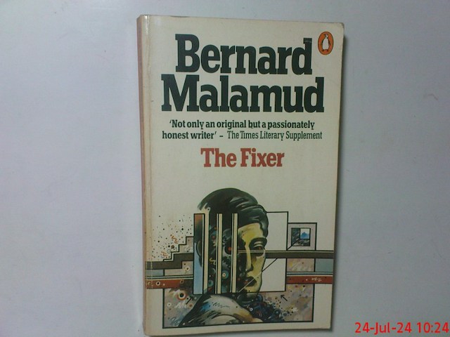 BERNARD MALAMUD  -   THE FIXER