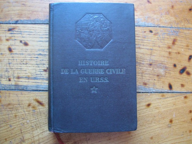 HISTOIRE DE LA GUERRE CIVILE EN U.R.S.S. RETKO ILUSTROV