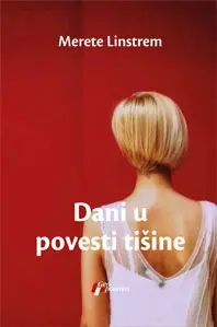 Dani u povesti tišine