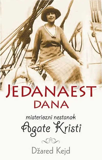 Jedanaest dana - Misteriozni nestanak Agate Kristi