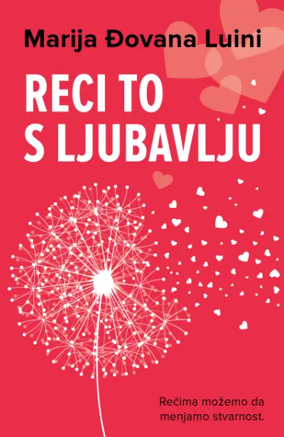 Reci to s ljubavlju