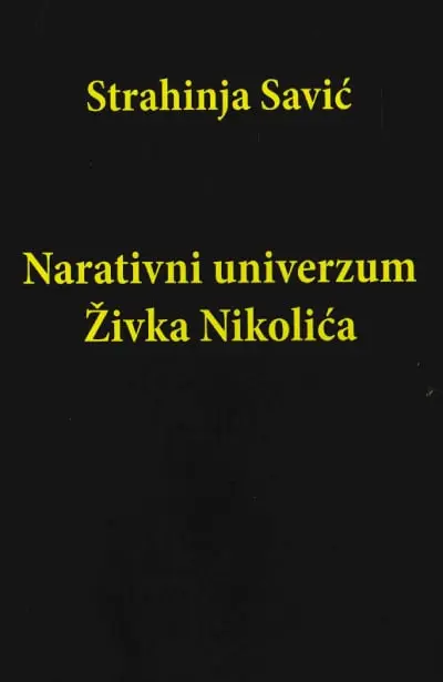 Narativni univerzum Živka Nikolića