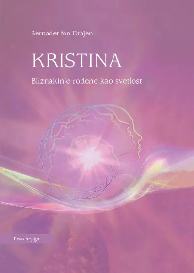 Kristina - Bliznakinje rodjene kao svetlost