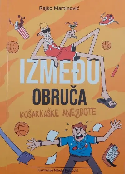 Između obruča: košarkaške anegdote