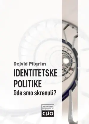 Identitetske politike Gde smo skrenuli?