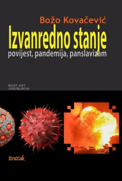 Izvanredno stanje: Povijest, pandemija, panslavizam