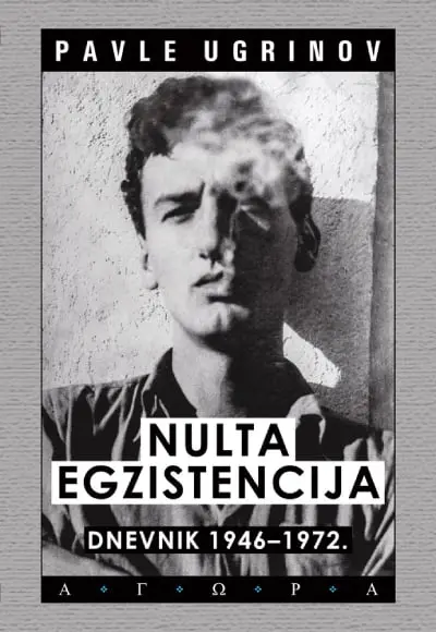 Nulta egzistencija: dnevnik 1946-1972.