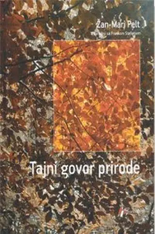 Tajni govor prirode - Frank Stefan, Žan-Mari Pelt