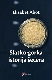 Slatko-gorka istorija šećera