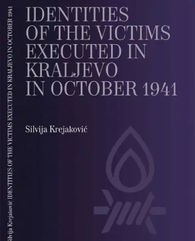 Identities of the victims executed in Kraljevo in October 1941