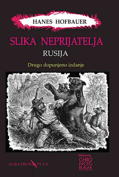 Slika neprijatelja: Rusija 2. dopunjeno izdanje