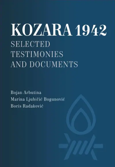 Kozara 1942: Selected testimonies and documents