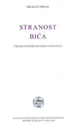 Stranost bića prilozi fenomenološkoj ontologiji