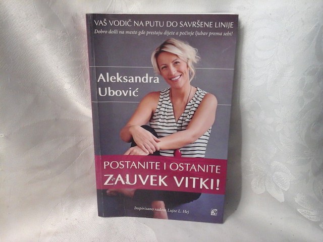 Postanite i ostanite zauvek vitki Aleksandra Ubović