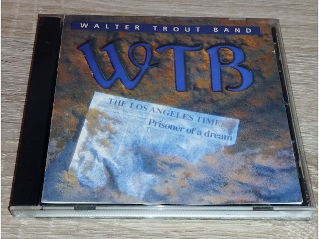 Walter Trout Band - Prisoner Of A Dream