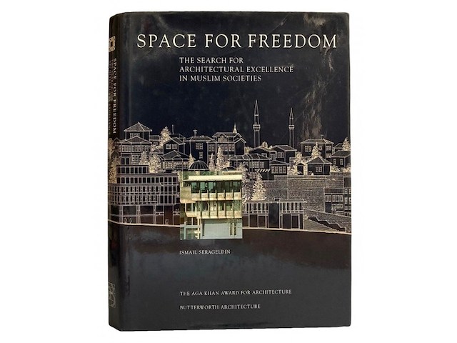 Space for Freedom - Ismail Serageldin