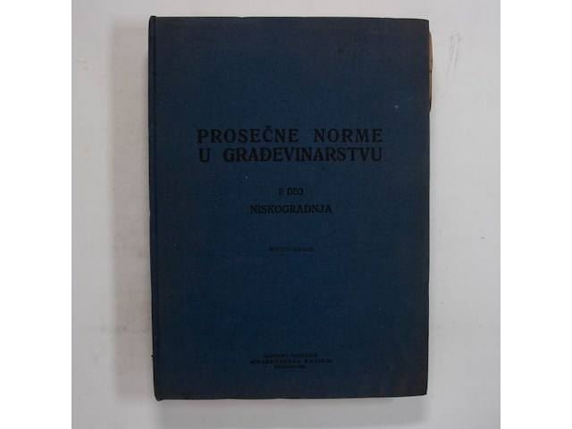 Prosečne norme u građevinarstvu, niskogradnja II deo