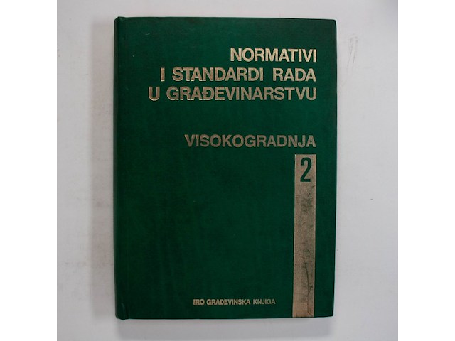 Normativi i standardi rada u građevinarstvu 2