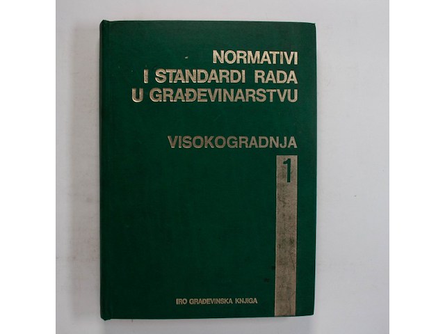 Normativi i standardi rada u građevinarstvu 1