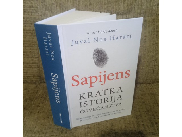 SAPIJENS KRATKA ISTORIJA ČOVEČANSTVA - Juval Noa Harari