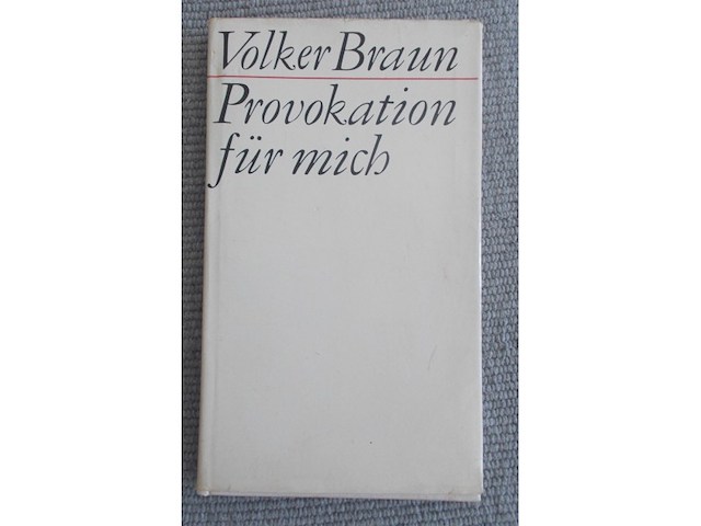 Braun Volker - Provokation für mich