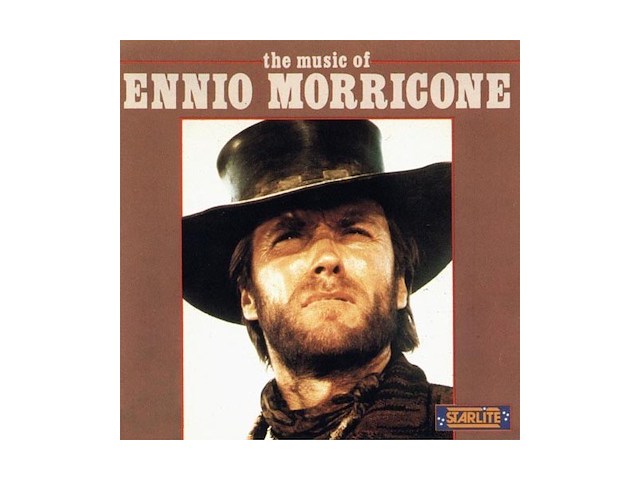 Ennio Morricone - The Music Of Ennio Morricone