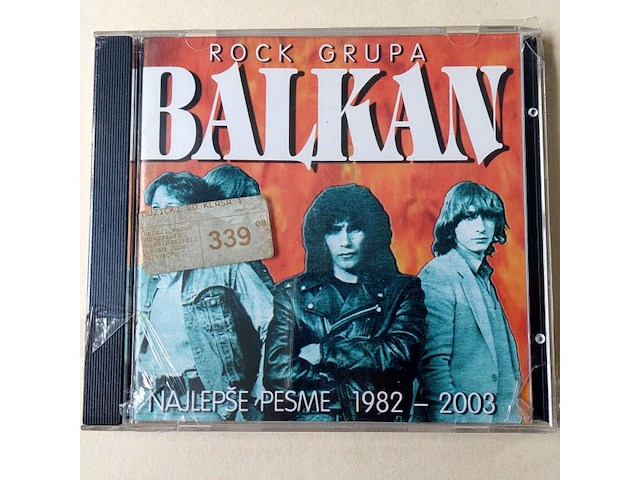 Balkan - Najlepše Pesme 1982-2003