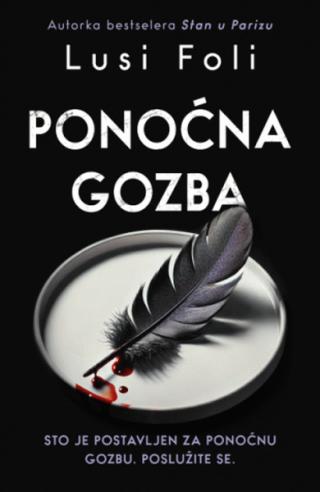 PONOĆNA GOZBA