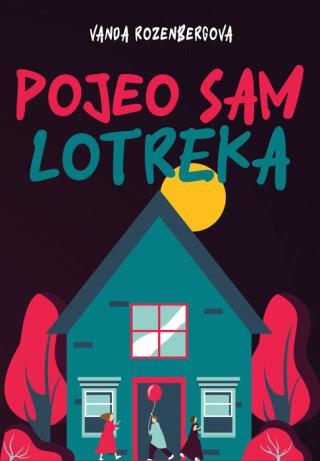 POJEO SAM LOTREKA