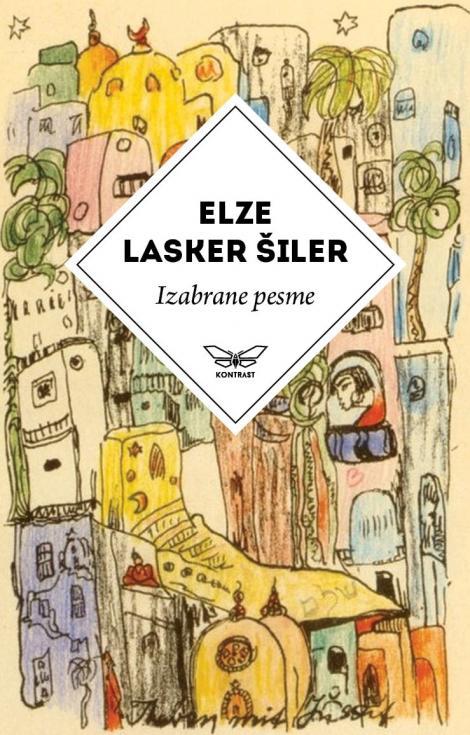 IZABRANE PESME ELZE LASKER ŠILER